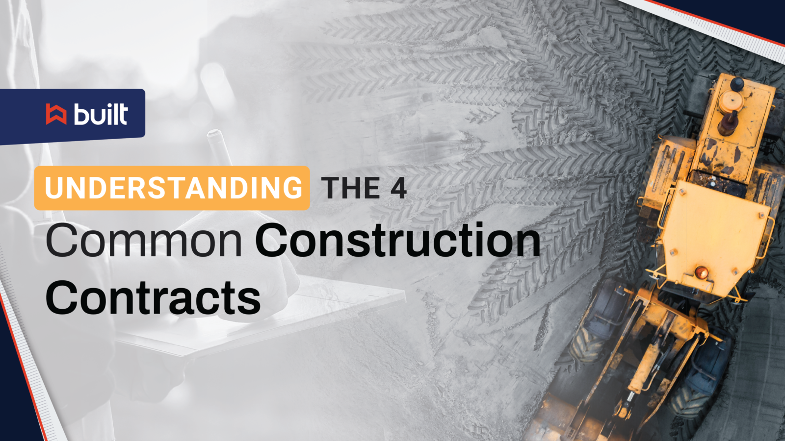 Understanding the 4 Common Construction Contracts | Built