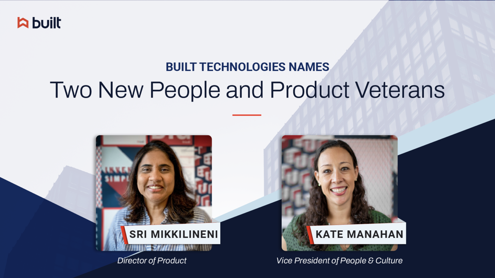 Built Technologies Names Two New People and Product Veterans | Built