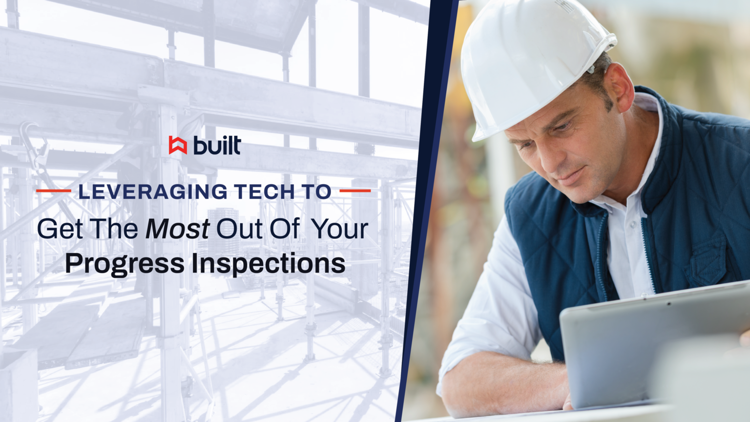 Construction Draw Inspection Software | Changing The Way The World Gets Built