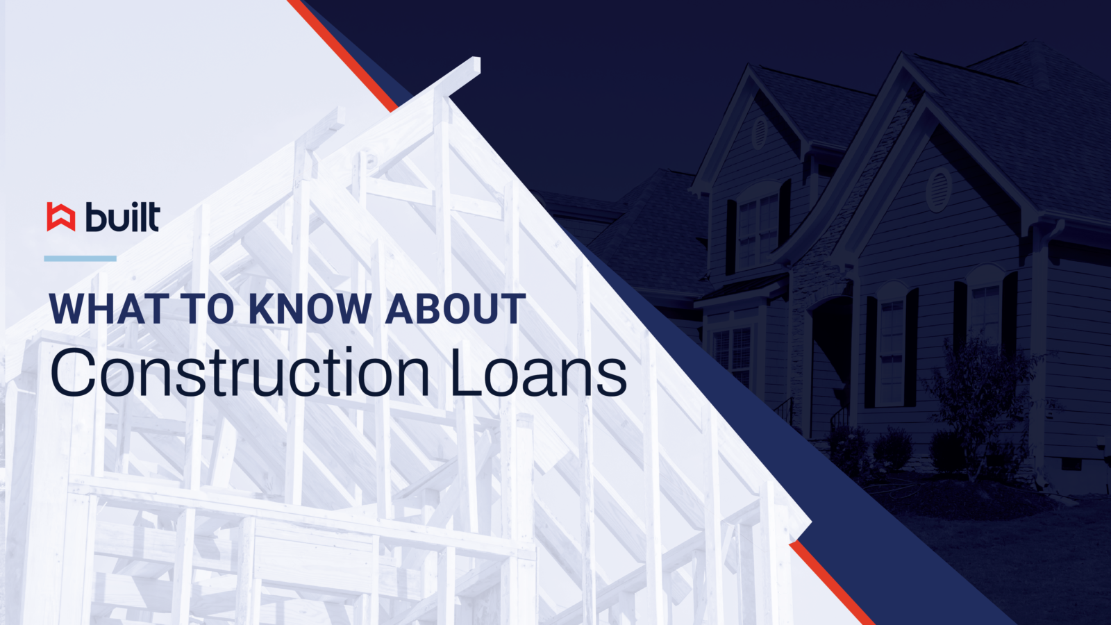 What to Know About Construction Loans: A Primer for Lenders | Built