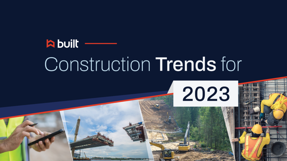 Construction Trends for 2023 | Built