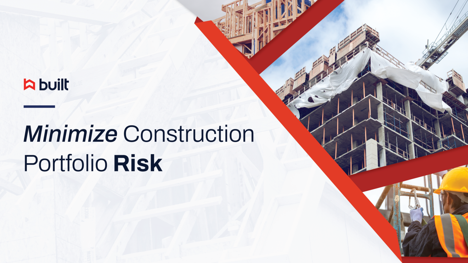 How Lenders Can Minimize Risk in Their Construction Portfolios During Times of Economic ...