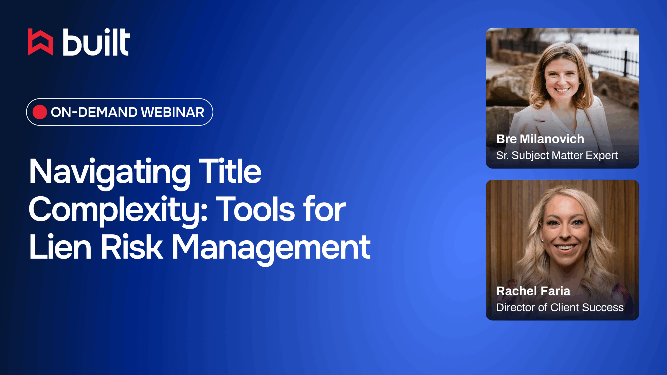Navigating Title Complexity: Tools for Lien Risk Management | Built