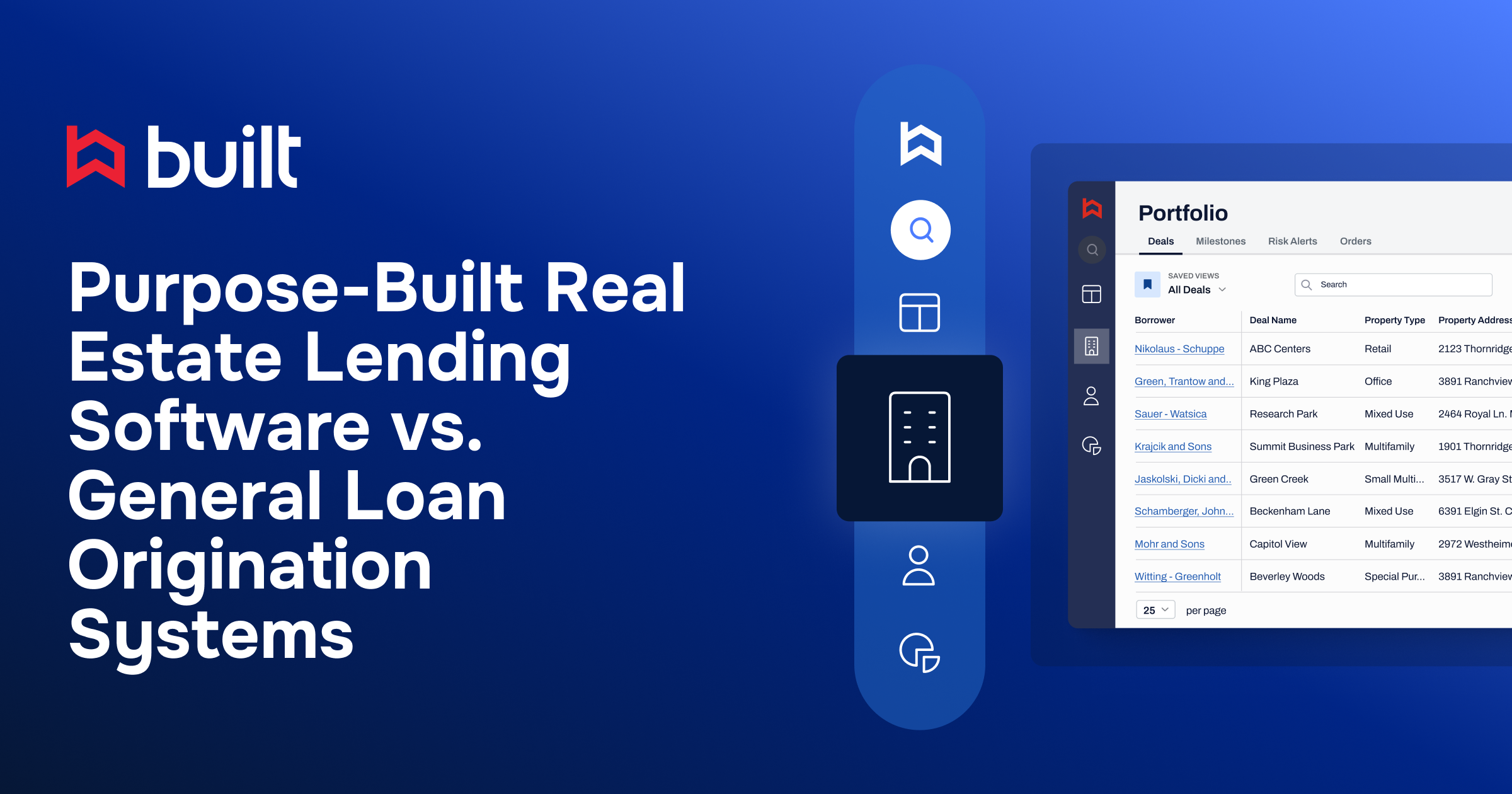 Purpose-Built Real Estate Lending Software vs. General Loan Origination ...